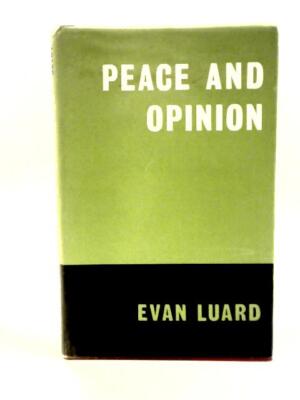 Peace and Opinion (Evan Luard - 1962) (ID:76385) | eBay