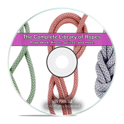 Classic Rope Work, 25 Books, How to Tie Knots & Splices Guides, CD DVD ...