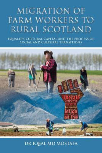 Migration of Farm Workers to Rural Scotland: Equality, Cultural Capital ...