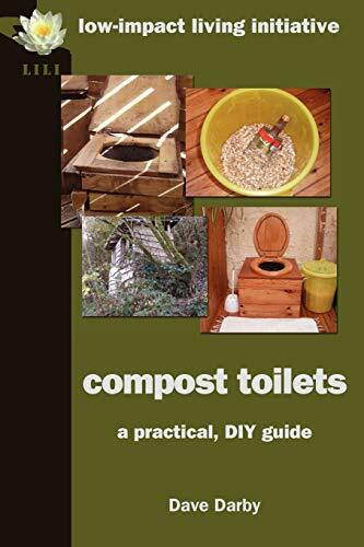 Compost Toilets: A Practical DIY Guide by Darby, Dave 0956675115 FREE ...