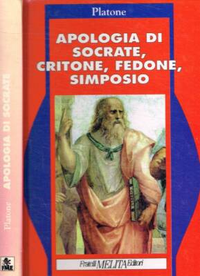 Apologia di Socrate, Critone, Fedone, Simposio. . Platone. 1992. . | eBay