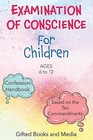Examination of Conscience: For Children (Ages 6 to 12) by Michael ...