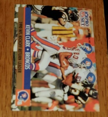 1991 Pro Set Broncos #17 Kevin Clark Broncos KICKOFF RETURN LEADER | eBay