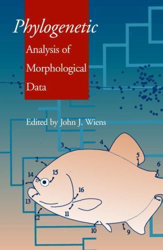 Phylogenetic Analysis of Morphological Data : Smithsonian Series in ...