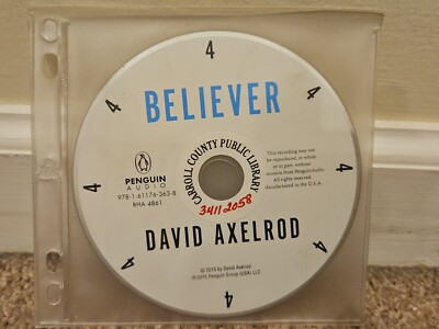 Believer : My Forty Years in Politics by David Axelrod (2015, Compact ...