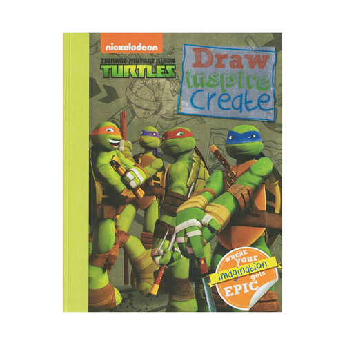 Teenage Mutant Ninja Turtles: Draw Inspire Create – A Fun Activity Book ...