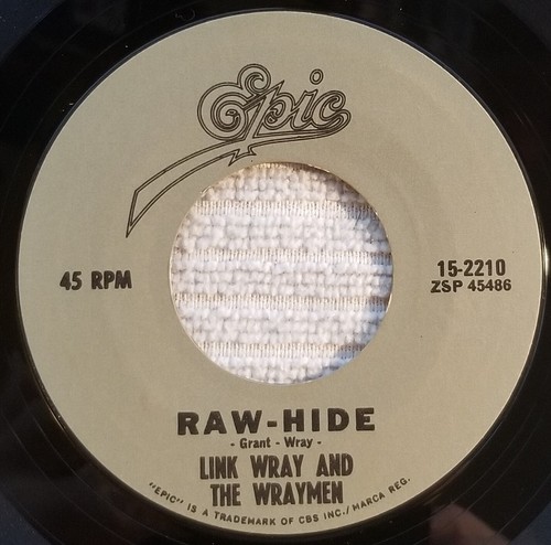 Link Wray & The Raymen "Raw-Hide / Dixie-Doodle" VG+ reissue | eBay