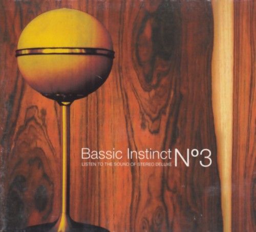 Various - Bassic instinct n°3 - Listen to the sound of stereo deluxe ...