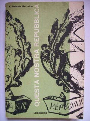 A.Galante Garrone Questa Notre République - Loescher 1963 (aa3) | eBay