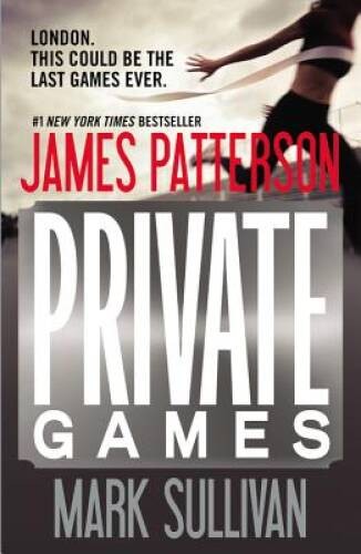 Private Games - Paperback By Patterson, James - VERY GOOD 9781455513024 ...