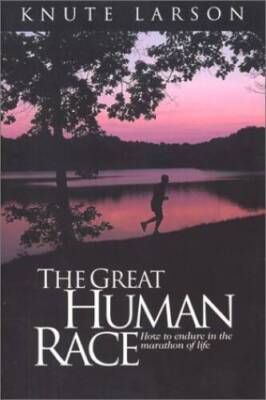 The Great Human Race - Paperback By Larson, Knute - GOOD 9780972409209 ...