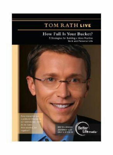 How Full Is Your Bucket?: Positive Strategies for Work and Life by Tom ...