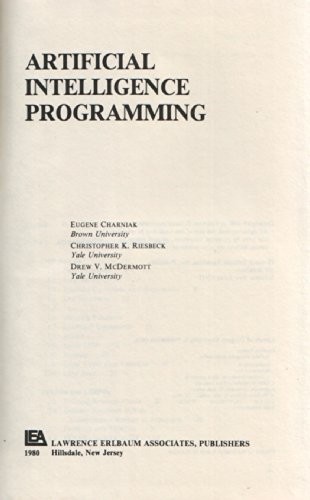 ARTIFICIAL INTELLIGENCE PROGRAMMING By Eugene Charniak & Etc ...