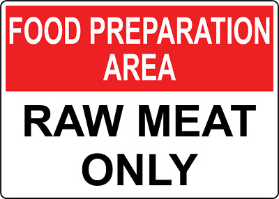FOOD PREPARATION AREA RAW MEAT ONLY | Laminated Vinyl Decal Sticker ...