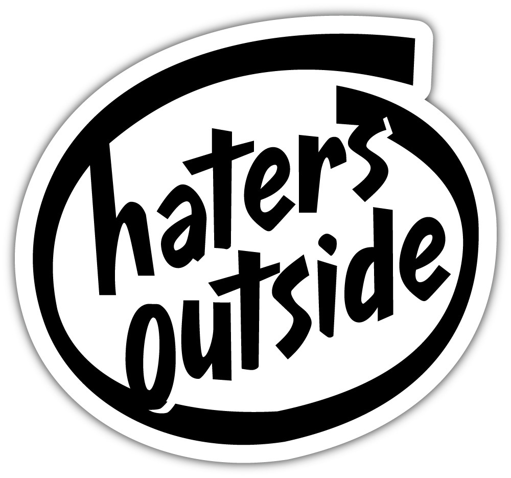 Haters Outside Sticker Car Bumper Decal - 3'' or 5'' | eBay
