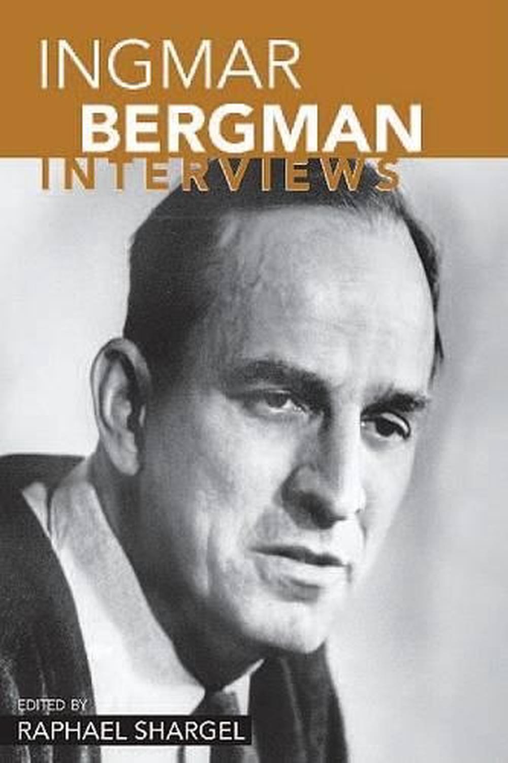 Ingmar Bergman: Interviews by Raphael Shargel (English) Paperback Book 9781578062188 | eBay