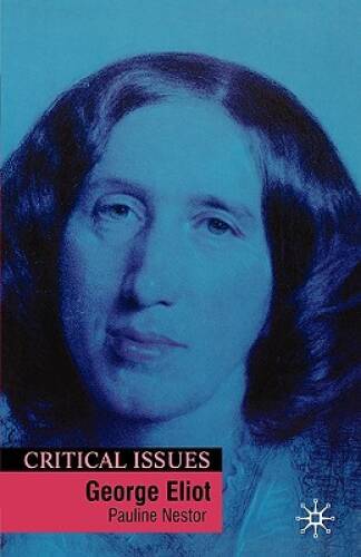 George Eliot - Paperback By Nestor, Pauline - GOOD | eBay