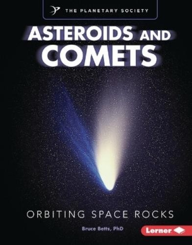 Bruce Betts, PhD Asteroids and Comets (Copertina rigida) 9798765648315 ...