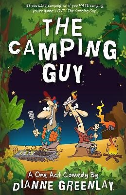 The Camping Guy (A One Act Comedy) One Act Comedy (Script Vers by ...