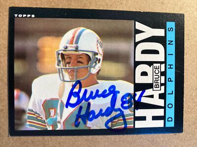 1985 Topps #312 Bruce Hardy Autographed Signed Auto Card Miami Dolphins ...