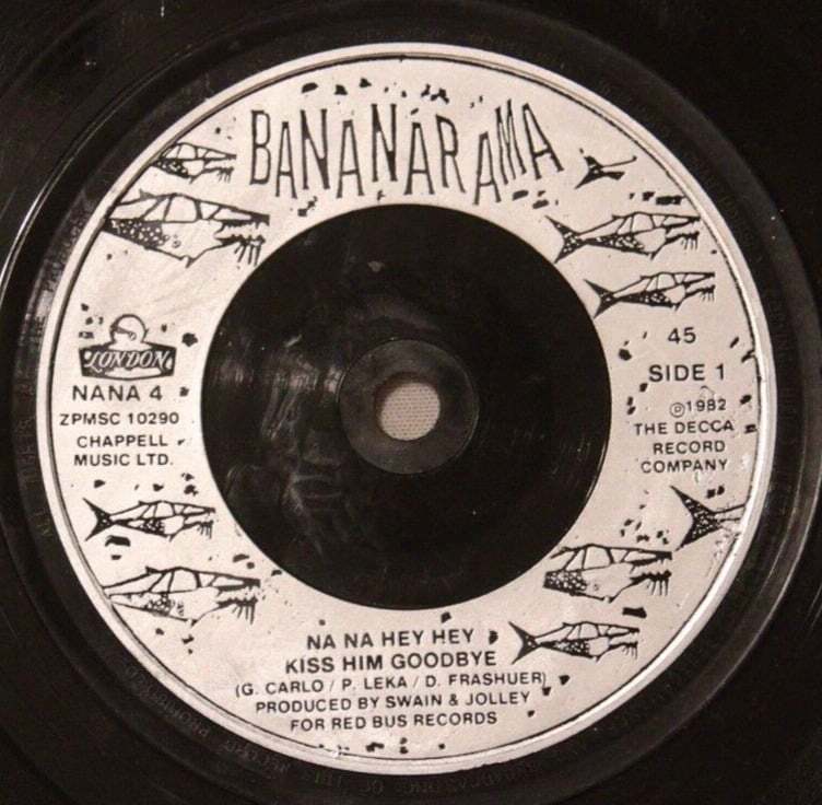 Bananarama 45 RPM Na Na Hey Hey Kiss Him Goodbye / Tell Tale Signs ...