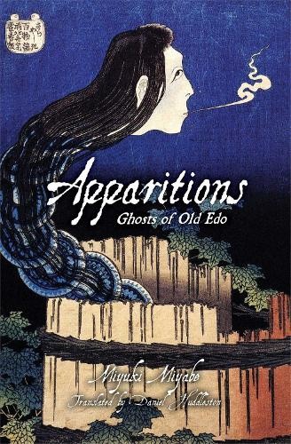 Apparitions: Ghosts of Old Edo (Apparitions) by Miyuki Miyabe ...