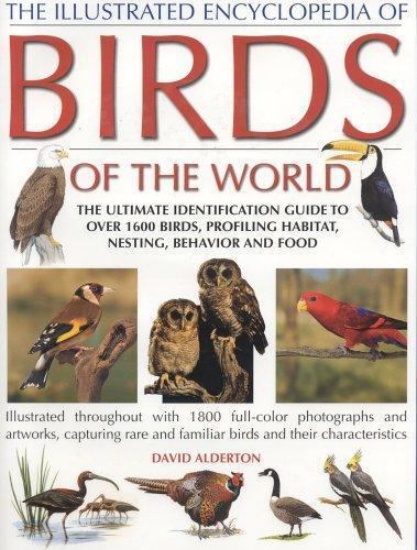 The Illustrated Encyclopedia of Birds of the World by David Alderton ...