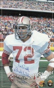 Jeff Stover #72 Defensive End Autographed 5 X 8 FS 49ers Picture With ...