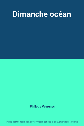 Dimanche ocean, Philippe Veyrunes | eBay