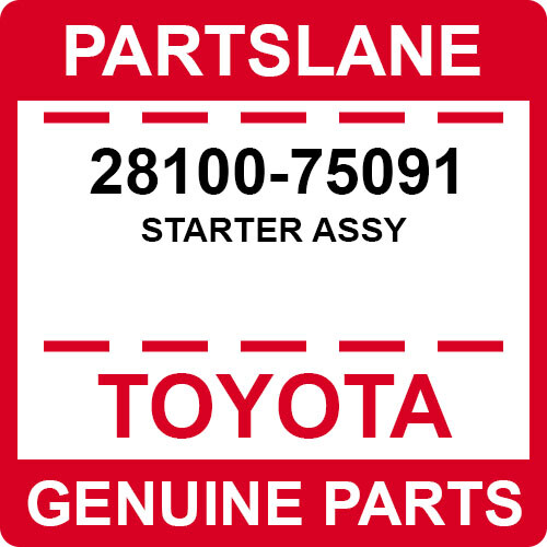 28100-75091 Toyota OEM Genuine STARTER ASSY | eBay