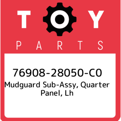 76908-28050-C0 Toyota Mudguard sub-assy, quarter panel, lh 7690828050C0 ...