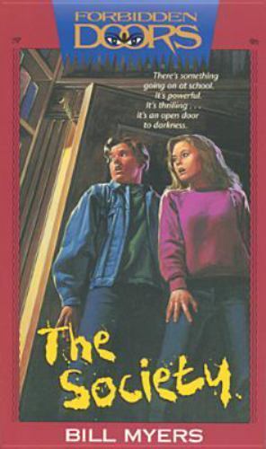 Forbidden Doors Ser.: The Society by Bill Myers (1994, Mass Market) for ...