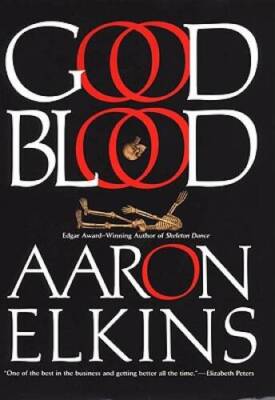 Good Blood (Gideon Oliver Mysteries) - Hardcover By Elkins, Aaron ...
