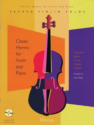 Classical Hymns for Violin and Piano: Advanced Solos for the Church ...