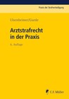 Arztstrafrecht in der Praxis | Karsten/Ulsenheimer, Klaus Gaede | Buch ...