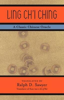 Ling Ch'i Ching: A Classic Chinese Oracle 9780813341743| eBay