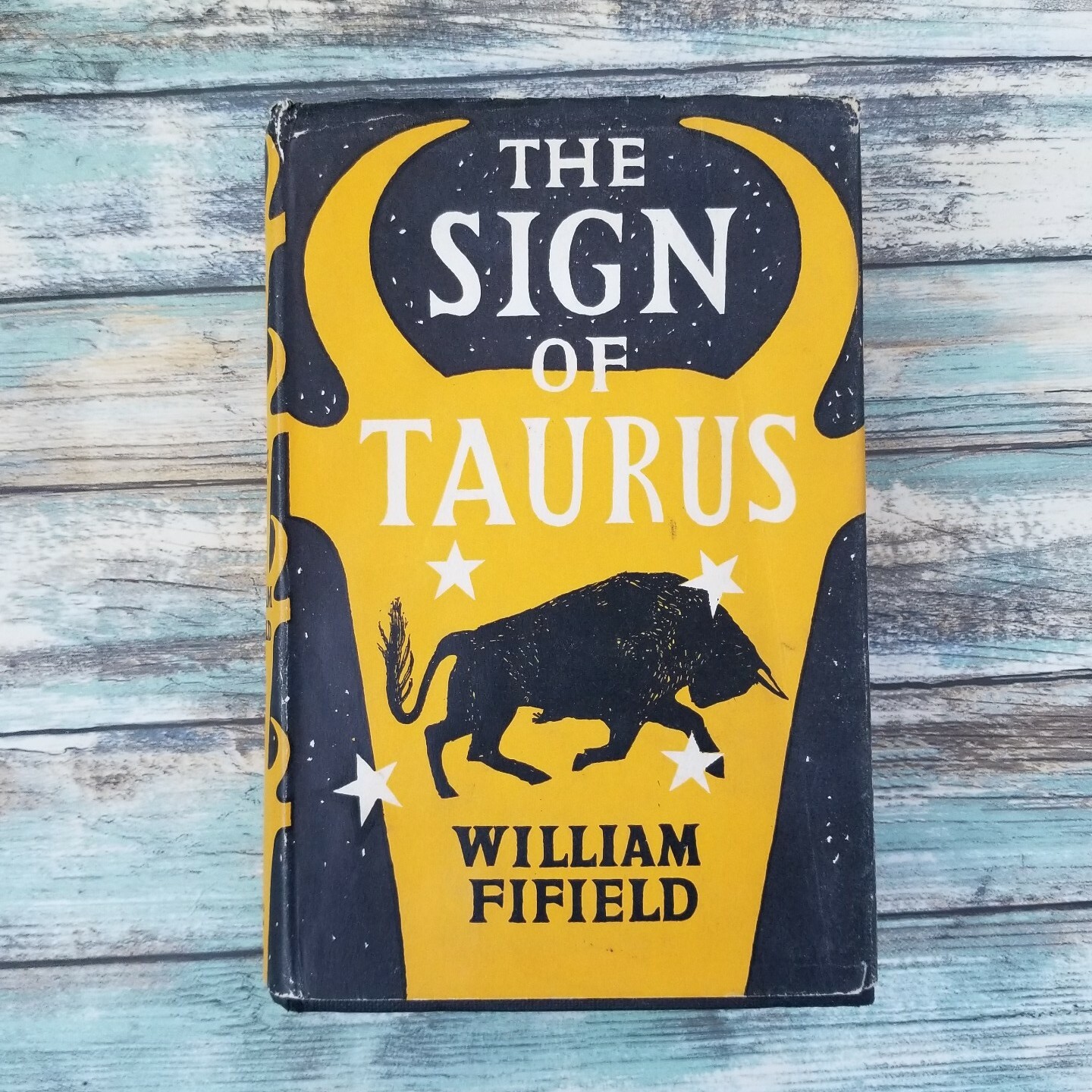 Vintage The Sign of Taurus William Fifield Signed First Edition ...
