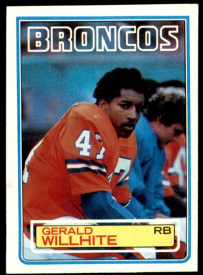 1983 Topps #270 Gerald Willhite RC Denver Broncos | eBay