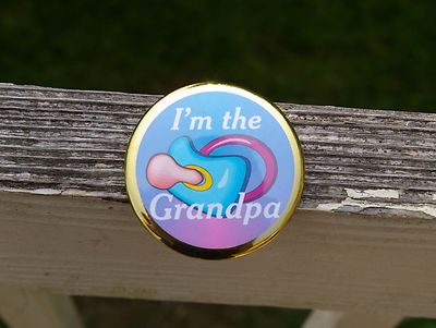 I'm The Grandpa New Baby Celebration Passafire 2 1/4" Metal Pin Pinback ...