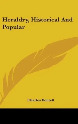 Charles Boutell | Heraldry, Historical And Popular | Buch | Englisch ...