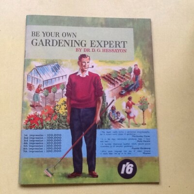 Gardening Books. Be your own gardening expert by Dr D G Hessayon | eBay UK