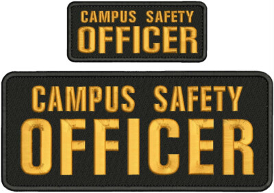 CAMPUS SAFETY OFFICER EMBROIDERY PATCH 4X10 AND 2X5 HOOK ONBACK GOLD ON ...