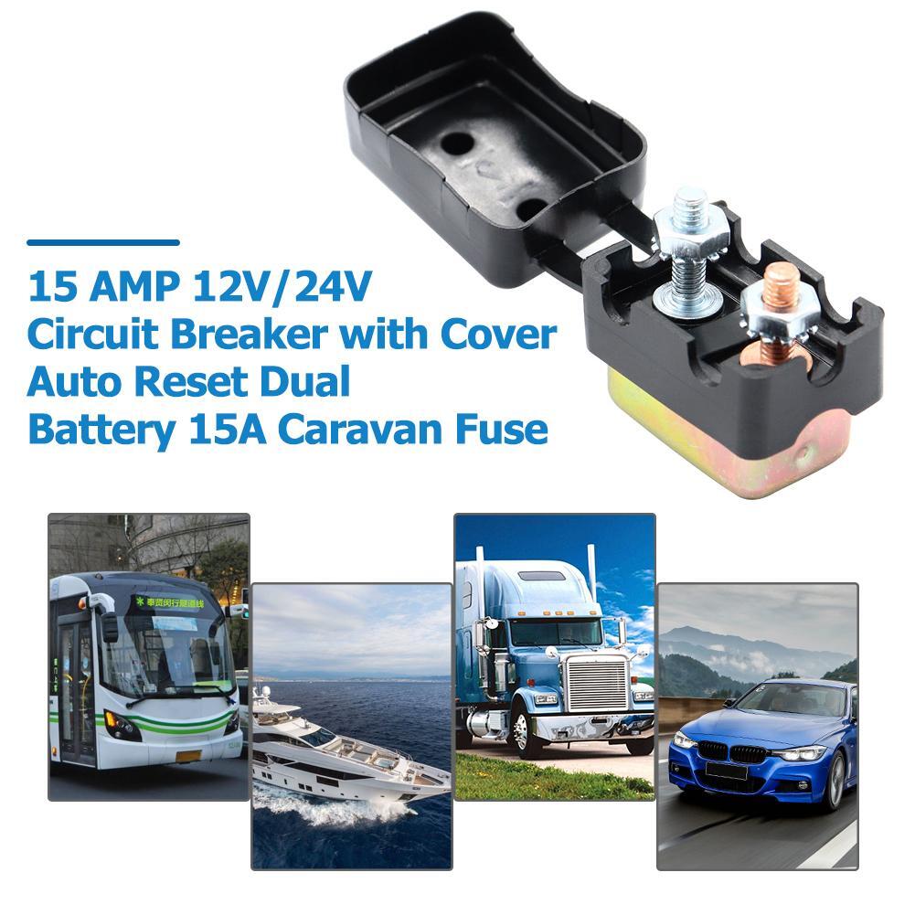 15 AMP 12V/24V Circuit Breaker with Cover Auto Reset Dual Battery 15A ...