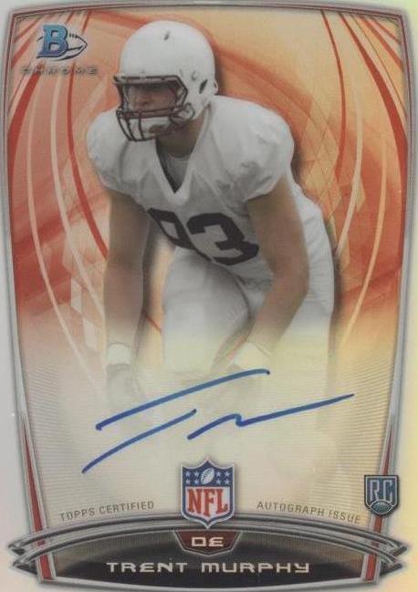 2014 Bowman - Rookie Chrome Refractor Autograph Trent Murphy #3 (AU, RC ...