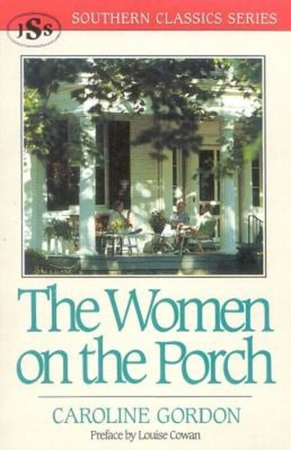 The Women on the Porch Paperback Caroline Gordon 9781879941205| eBay