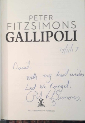 GALLIPOLI BY PETER FITZSIMONS - SIGNED by PETER FITZSIMONS - HB - 1st ...