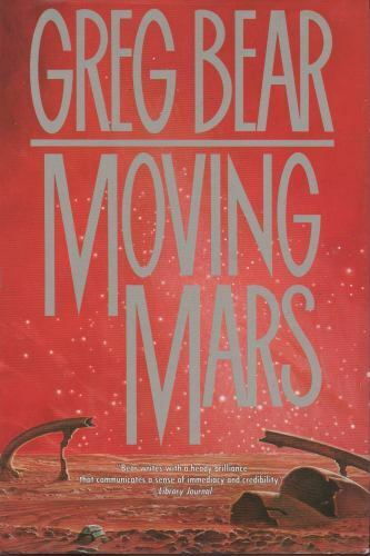Moving Mars by Greg Bear (1993, Hardcover) for sale online | eBay