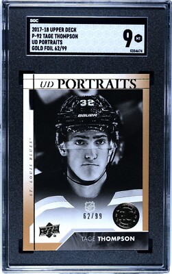 2017-18 Upper Deck Portraits TAGE THOMPSON ROOKIE Gold /99 SGC 9 ...