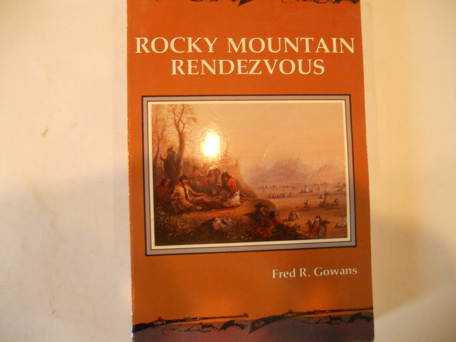 Rocky Mountain Rendezvous 9780879051938| eBay
