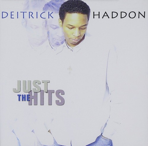 Deitrick Haddon - Just The Hits CD NEUF 14998414824 | eBay